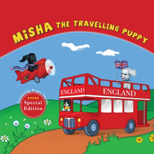 Misha the Travelling Puppy: ENGLAND - Special Edition: Global Learning ...