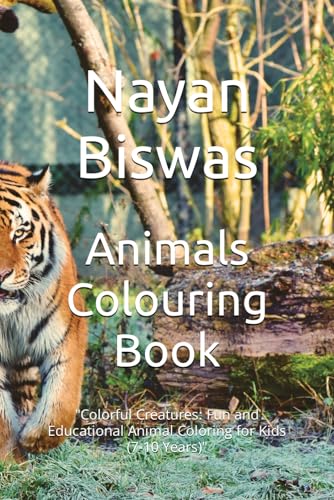 Animals Colouring Book: "Colorful Creatures: Fun and Educational Animal ...