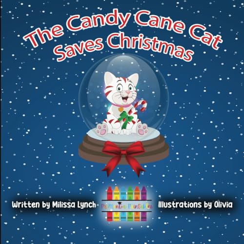 The Candy Cane Cat Saves Christmas;: a heartwarming children's rhyming ...