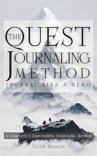 The Quest Journaling Method: Journal Like a Hero: Power of Organization ...
