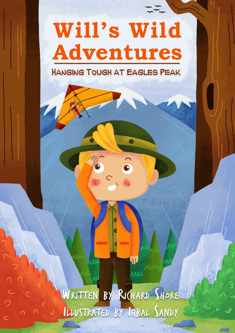Will's Wild Adventures: Hanging Tough at Eagles Peak by Richard Shore ...