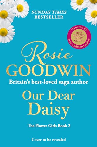 Our Dear Daisy (Flower Girls, #2) by Rosie Goodwin | Goodreads