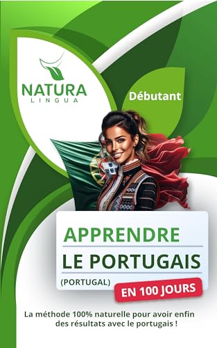 Apprendre le Portugais du Portugal en 100 Jours : : La méthode ...