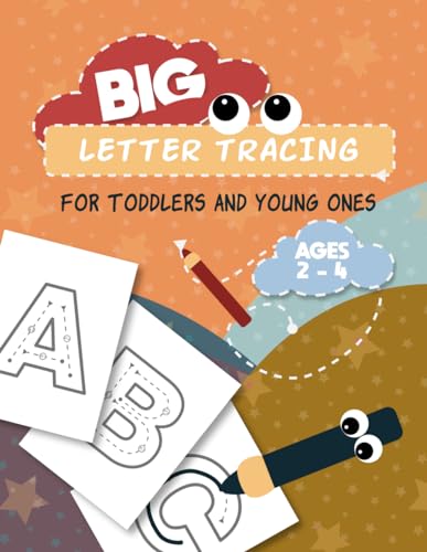 Big Letter Tracing for Toddlers and Young Ones: Ages 2-4, Jumbo Size ...