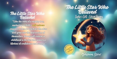 The Little Star Who Believed: Sophie’s Self - Esteem Journey : A Gift ...