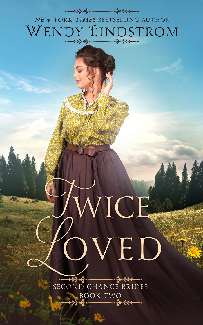 Twice Loved (The Second Chance Brides Book 2) by Wendy Lindstrom ...