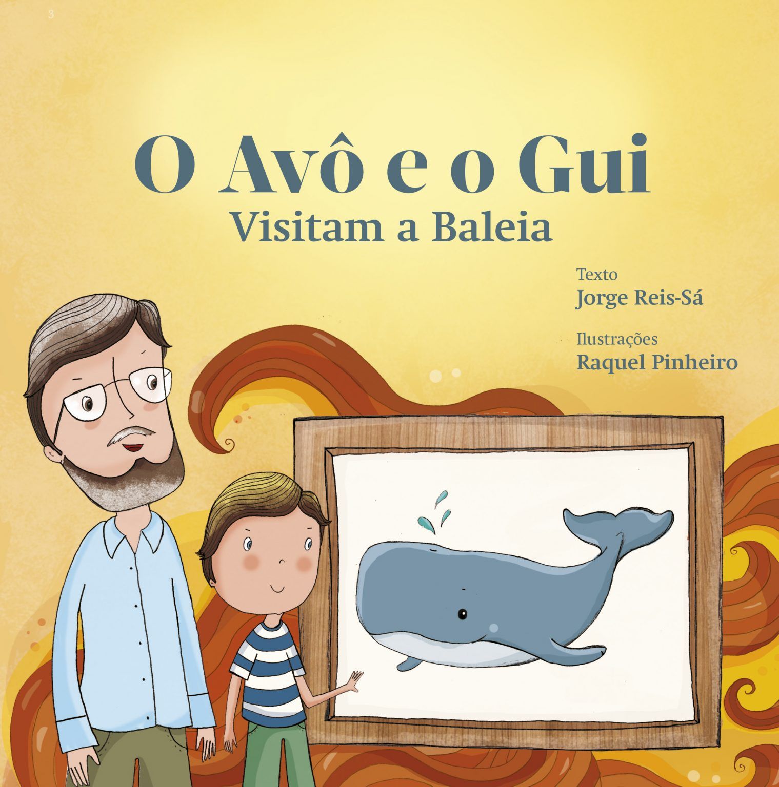 O Avô e o Gui Visitam a Baleia by Jorge Reis-Sá | Goodreads