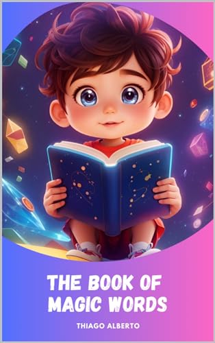The Book of Magic Words by Thiago Alberto | Goodreads