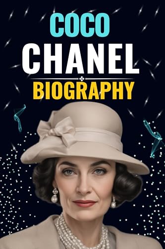 Coco Chanel Biography: Chanel - Beyond the Couture by Aiden Charlotte ...