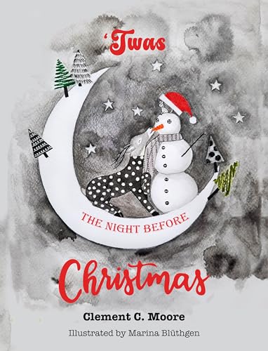 'Twas The Night Before Christmas: A Visit From St. Nicholas by Clement ...