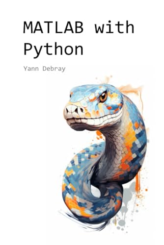 MATLAB with Python by Yann Debray | Goodreads