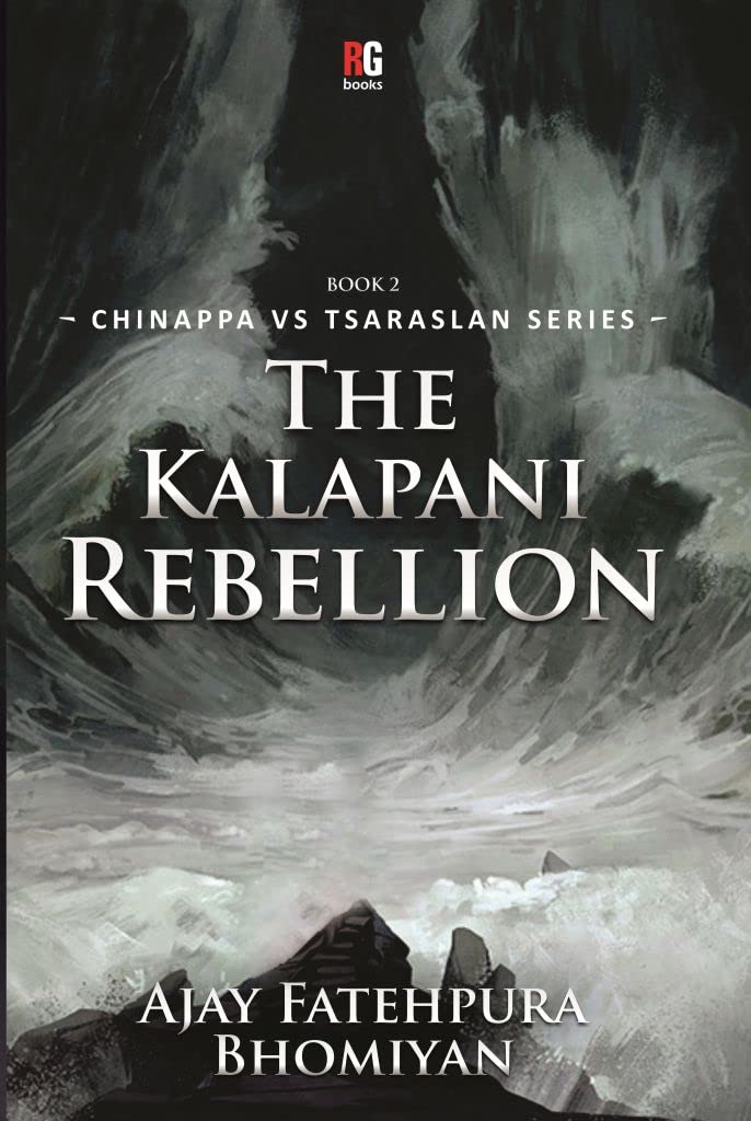 The Kalapani Rebellion by Ajay Fatehpura Bhomiyan | Goodreads