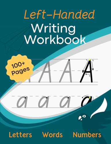 Left-Handed Writing Workbook: How to write with your left hand and ...