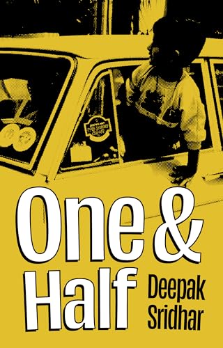 One and half: A lighthearted look at Bangalore through the years by Deepak Sridhar | Goodreads