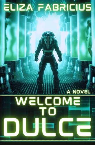 Welcome to Dulce by Eliza Fabricius | Goodreads