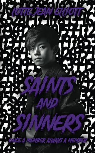 Saints and Sinners: A Young Adult Hacker Thriller by Lotté Jean Elliot ...