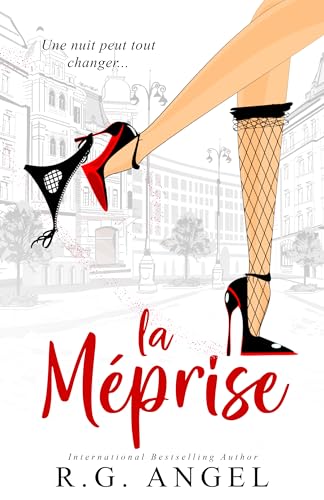 La Méprise (French Edition) by R.G. Angel | Goodreads