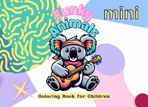 Funky Animals Mini Coloring Book for Children: 50+ unique Designs for ...