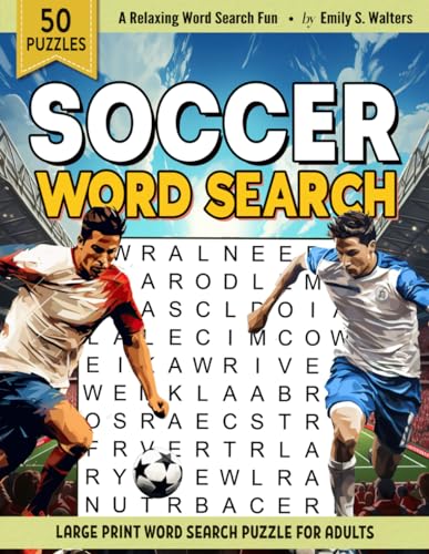 Soccer Word Search: Large Print Soccer Themed Word Find Puzzle Book For ...