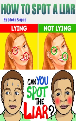 Best Ways On How To Detect Lies - How To Spot A Liar: Identify What ...