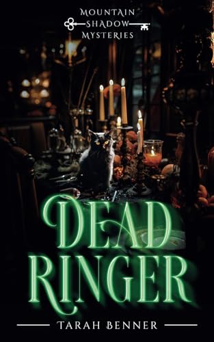 Dead Ringer (Mountain Shadow Mysteries) by Tarah Benner | Goodreads