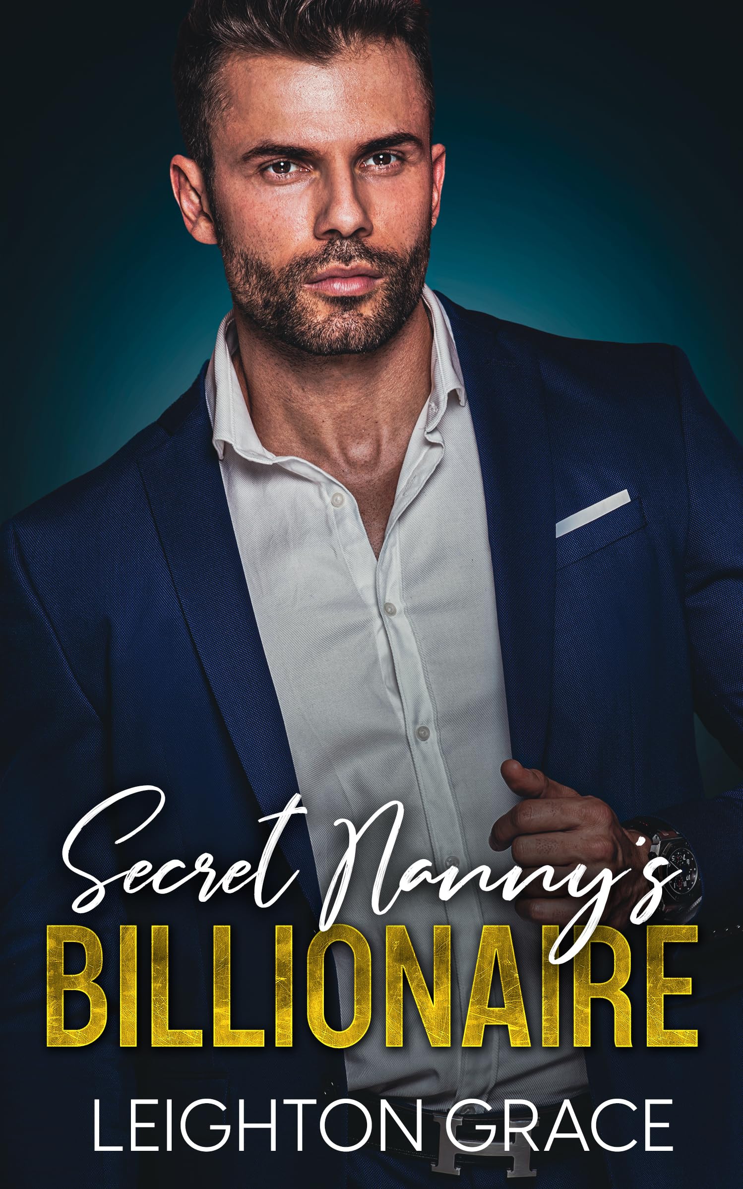 Secret Nanny's Billionaire by Leighton Grace | Goodreads