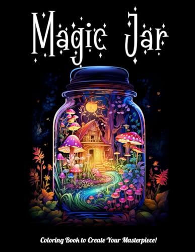 Magic Jar Coloring Book: A Coloring Book for Adults with Cute Jars ...