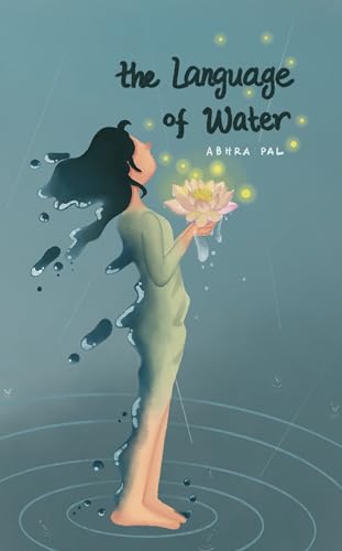 Language of water by Abhra Pal | Goodreads