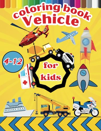 Vehicles Coloring Book: Big Pages Full of Easy to Color Water ...