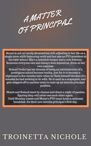 A Matter of Principal by Troinetta Nichole | Goodreads