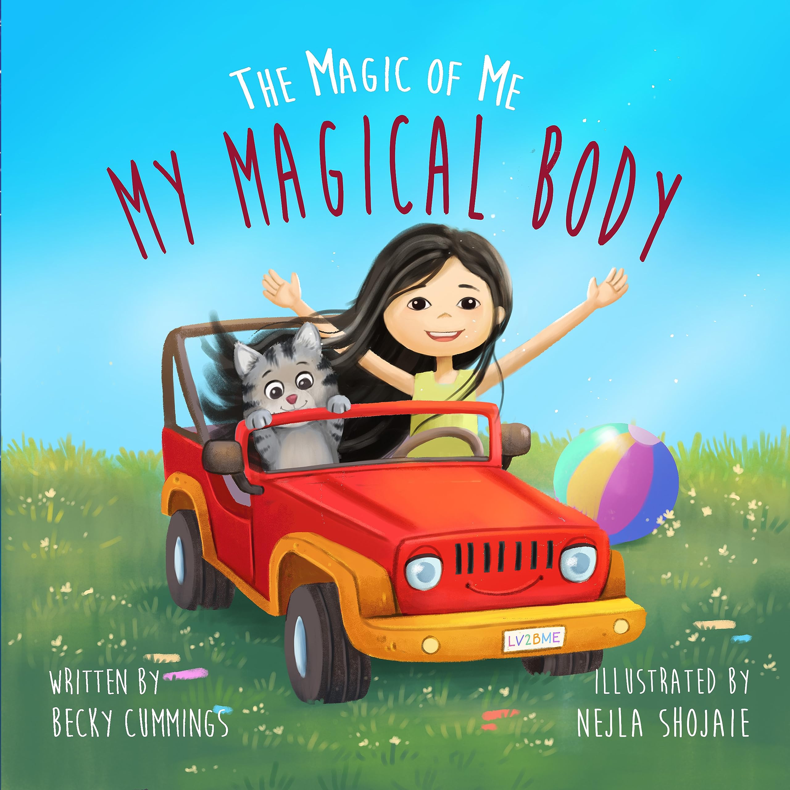 My Magical Body: The Magic of Me by Becky Cummings | Goodreads