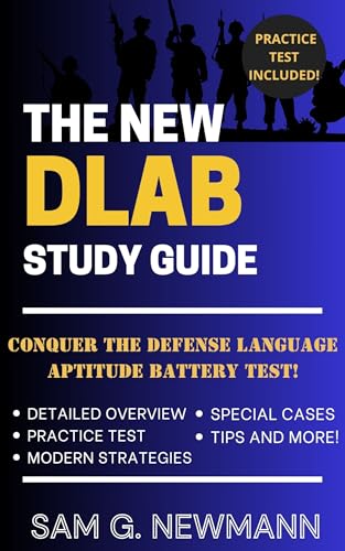 THE NEW DLAB STUDY GUIDE: Conquer the Defense Language Aptitude Battery ...