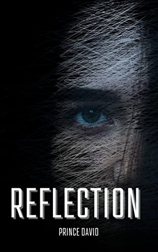 REFLECTION by Prince David | Goodreads