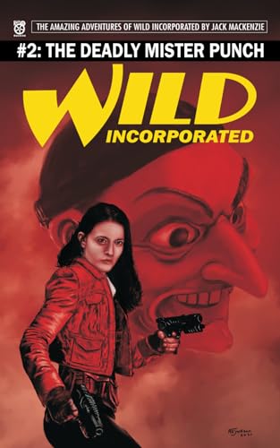 The Deadly Mister Punch (Wild Inc.) by Jack MacKenzie | Goodreads
