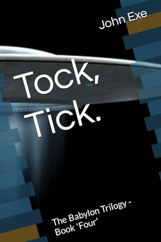 Tock, Tick. by John Exe | Goodreads