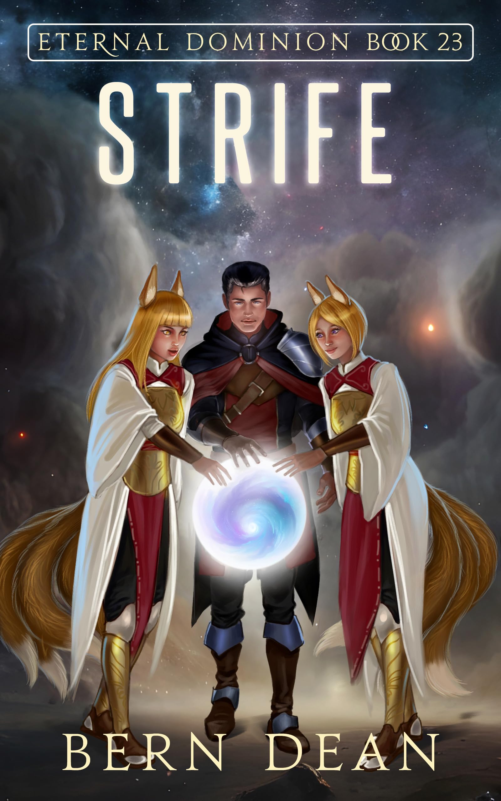 Strife (Eternal Dominion #23) by Bern Dean | Goodreads