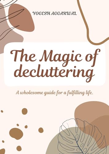 The Magic of Decluttering: The Most Smoothest Transformation from ...