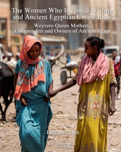 The Women Who Invented Writing and Ancient Egyptian Civilization ...