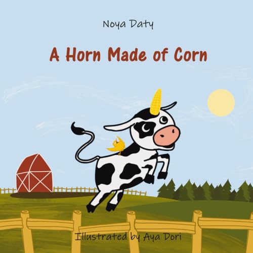 A Horn Made of Corn: A must-have read-together story in rhymes by Noya ...