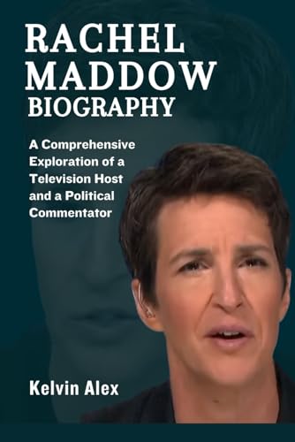 Rachel Maddow Biography: A Comprehensive Exploration of a Television ...