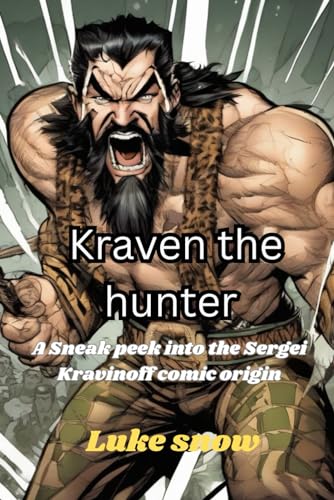 Kraven the hunter: A Sneak peek into the Sergei Kravinoff comic origin ...