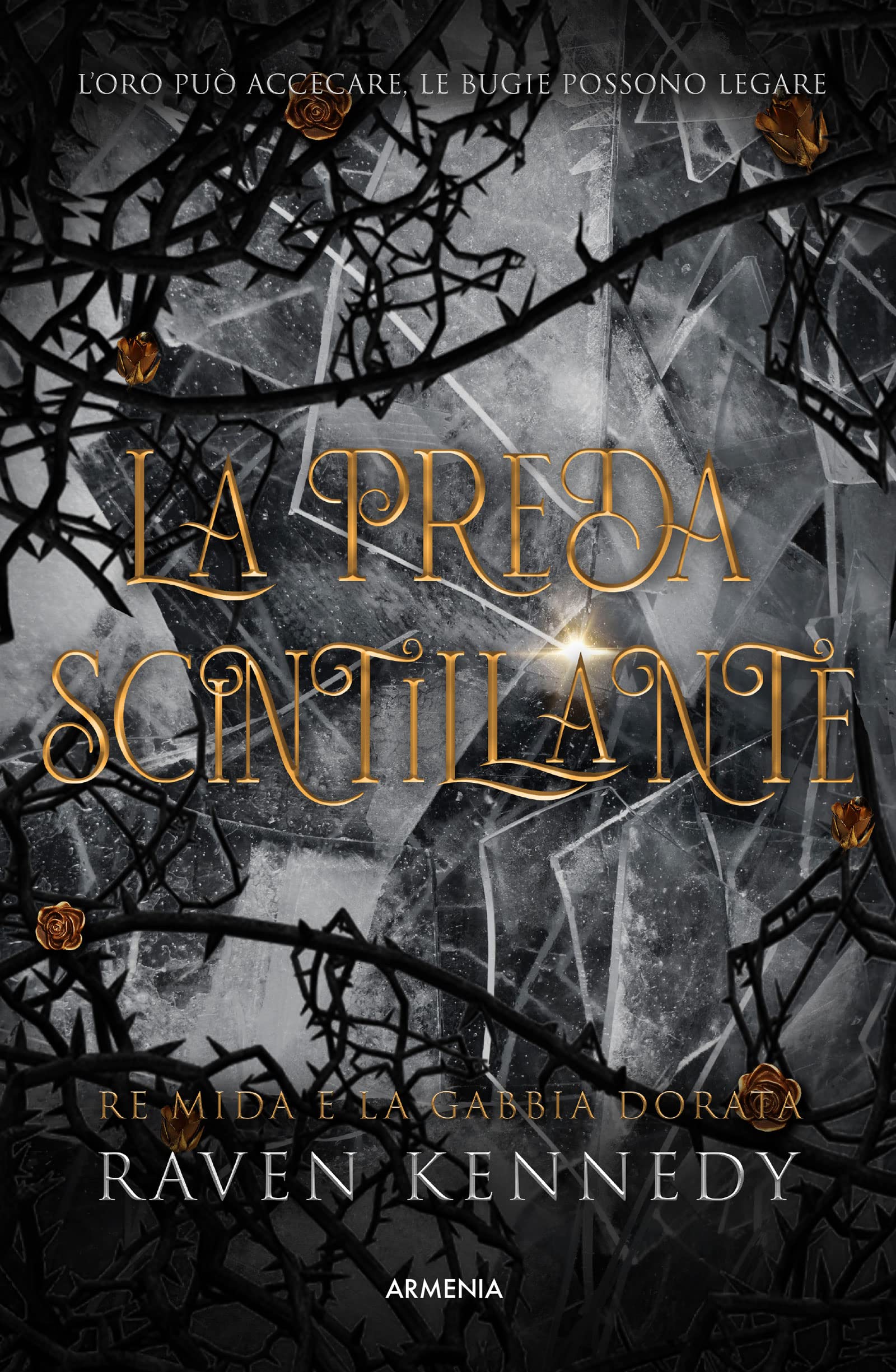 La preda scintillante (Italian Edition) by Raven Kennedy | Goodreads