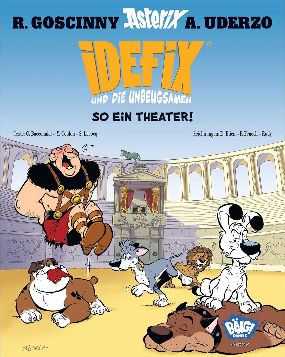 Idefix und die Unbeugsamen! So ein Theater! by René Goscinny | Goodreads