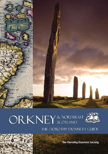 Orkney & North-East Scotland: The Dorothy Dunnett Guide by Jenny Myers ...