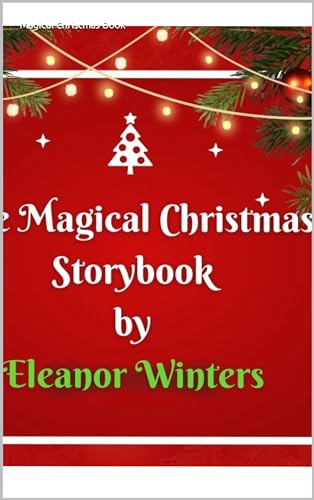 Magical Christmas Book: Twinkling Tales by Eleanor Winters | Goodreads