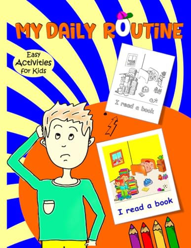 My Daily Routine For Kids: Daily Routine Activity Book | Describing ...