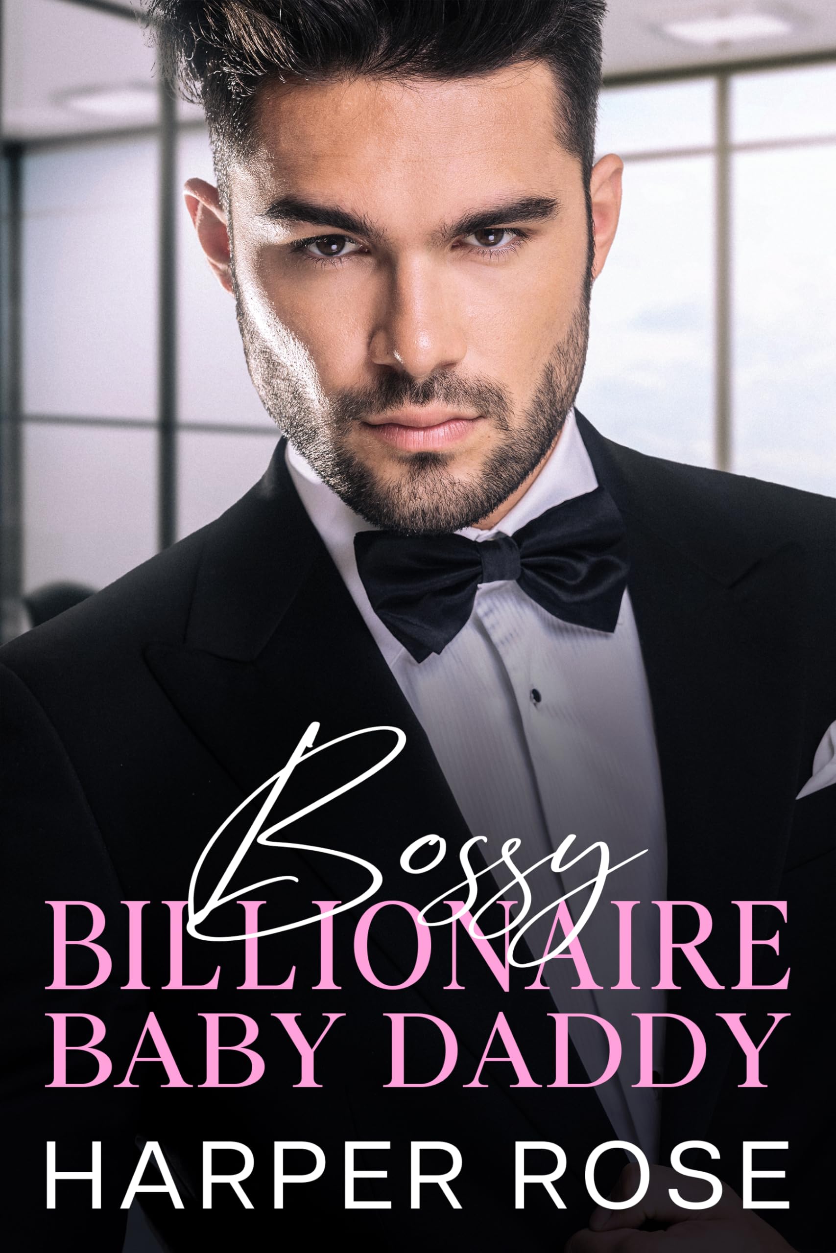 Bossy Billionaire Baby Daddy by Harper Rose | Goodreads