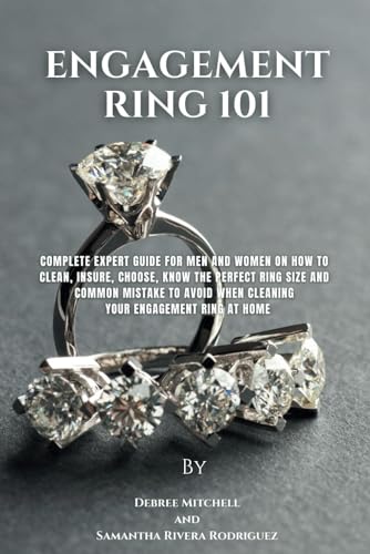 Engagement ring 101: Complete expert Guide for men and women on how to ...