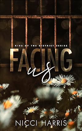 Facing Us (Kids of The District #0) by Nicci Harris | Goodreads