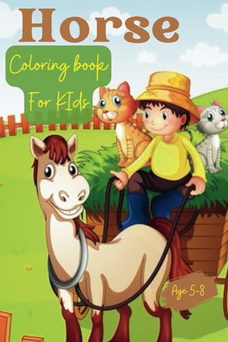 Horses Color Book: coloring book for kids ages 5-8, and teens 23 cute ...